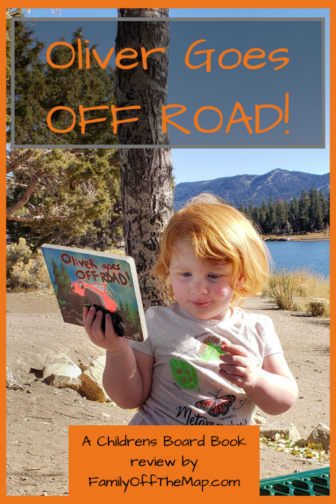 Oliver Goes OFF ROAD! - A 4x4 Adventure book for Kids - Family Off The Map